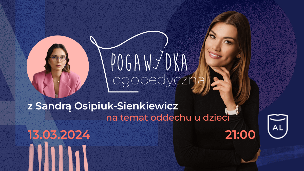 Sandra Osipiuk-Sienkiewicz na temat oddechu u dzieci - Akademia Logopedy